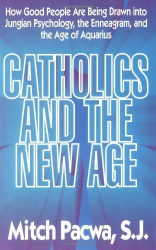 Catholics and the New Age by Mitch Pacwa (1992-02-01): Amazon.com: Books