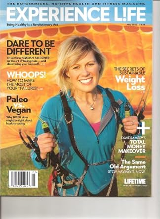 Experience Life Magazine (May 2012): Amazon.com: Books