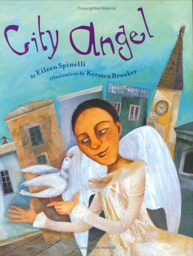 City Angel: Spinelli, Eileen, Brooker, Kyrsten: Amazon.com: Books
