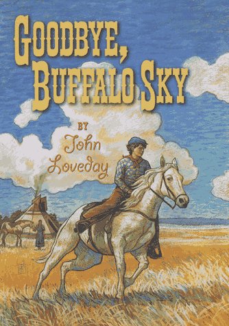 Amazon | Goodbye, Buffalo Sky | Loveday, John | Historical Fiction