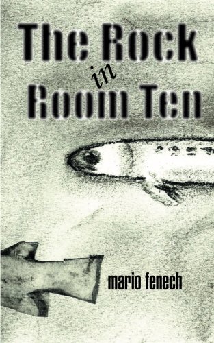 The Rock in Room Ten: Fenech, Mario: 9781490702698: Amazon.com: Books