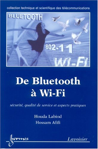 Amazon.com: De bluetooth à Wi-Fi - sécurité, qualité de service et ...