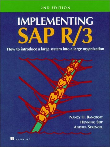 Implementing SAP R/3: Amazon.co.uk: Bancroft, Nancy H., Seip, Henning ...