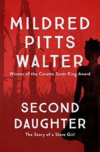 Amazon.com: Second Daughter: The Story of a Slave Girl eBook : Walter ...