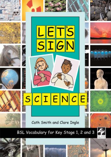 『Let's Sign Science: BSL Vocabulary for Key Stage 1,and 3 - 読書メーター
