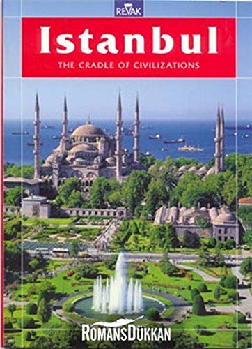 Istanbul The Cradle of Civilizations : Amazon.in: Books