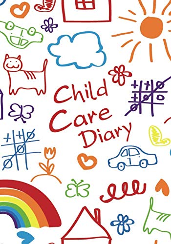 Child Care Diary: Childcare Diary for Childminders / Day Care ...