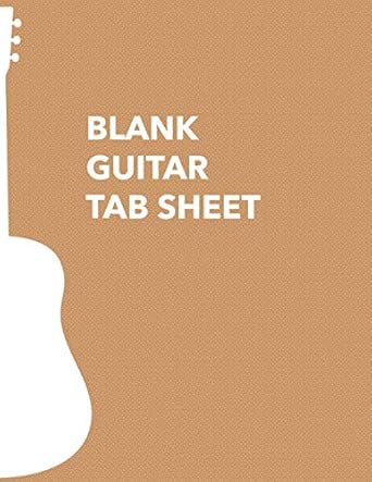 Amazon.com: Blank Guitar Tab Sheet Notebook: The Guitarist's Tablature ...