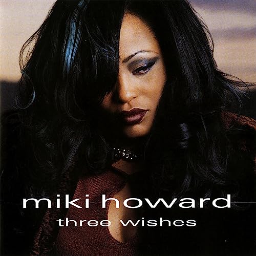 Play Three Wishes by Miki Howard on Amazon Music
