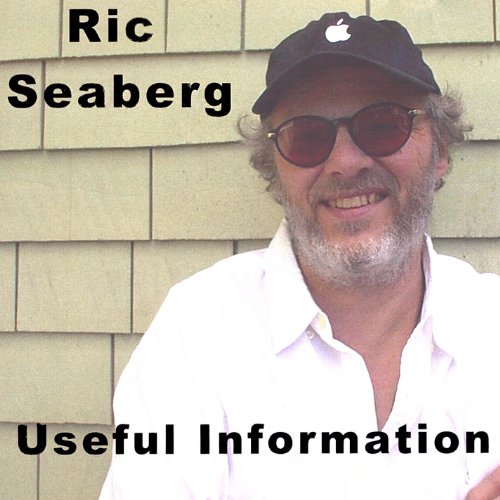 Amazon.com: Useful Information : Ric Seaberg: Digital Music