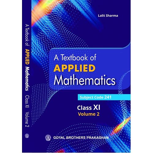 A Textbook of Applied Mathematics Class XI Volume 2 : Amazon.in: Books