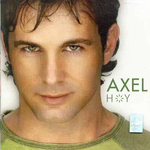 AXEL - Hoy Axel - Amazon.com Music