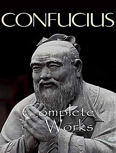 The Complete Works of Confucius - Kindle edition by Confucius ...