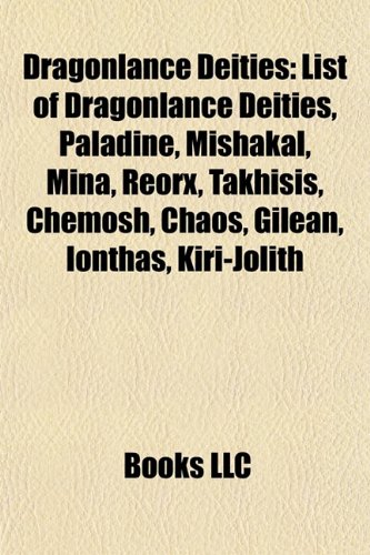Dragonlance Deities: List of Dragonlance Deities, Paladine, Mishakal ...