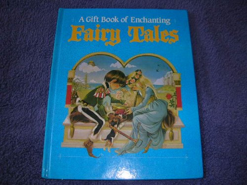 Gift Book of Enchanting Fairy Tales: Janet Grahame Johnstone,Anne ...