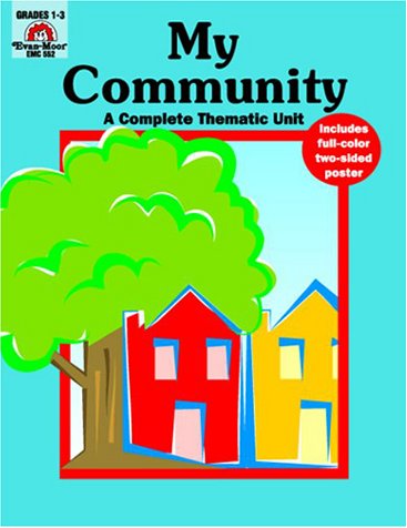 My Community: A Complete Thematic Unit: Norris, Jill: 9781557995667 ...