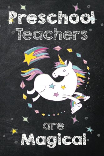 Preschool Teachers are Magical: Preschool Teacher Appreciation Gift for ...
