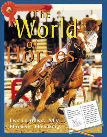 The World of Horses (Me and My Horse): Webber, Toni, Brown, Harriet ...
