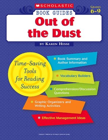 Out of the Dust: Scholastic Book Guides, Grades 6-9: Hesse, Karen ...