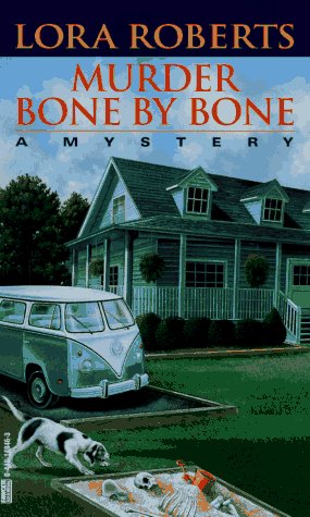 Murder Bone by Bone: Roberts, Lora: 9780449149461: Amazon.com: Books