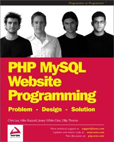 PHP MySQL Website Programming: Problem - Design - Solution: Chris Lea ...