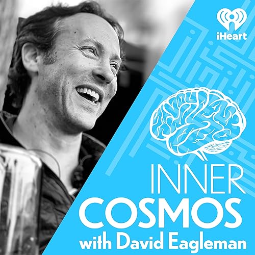 Amazon.com: Inner Cosmos with David Eagleman : iHeartPodcasts: Audible ...