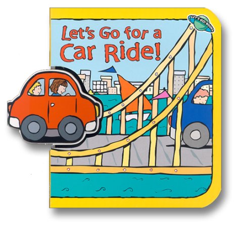 Amazon.com: Let'S Go For A Car Ride! (Let's Go! Books): 9781575849294 ...