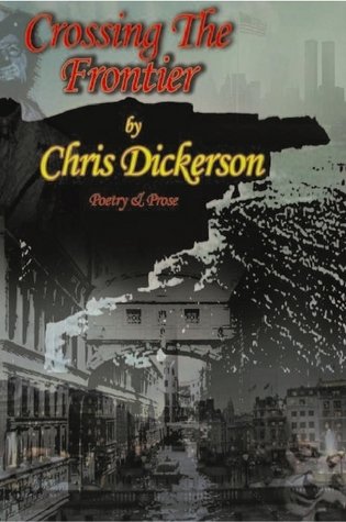 Crossing The Frontier - Poetry & Prose: Amazon.com: Books