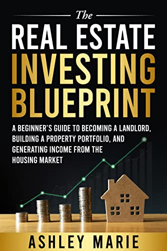 Amazon.com: The Real Estate Investing Blueprint: A Beginner’s Guide to ...