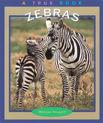 Zebras (True Books: Animals): Stewart, Melissa: 9780516222035: Amazon ...