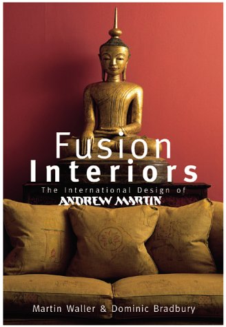 Amazon | Fusion Interiors: The International Design of Andrew Martin ...
