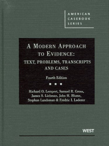 A Modern Approach to Evidence: Text, Problems, Transcripts and Cases ...
