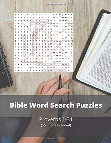 Bible Word Search Puzzles: Proverbs 1-31 with solutions included ...