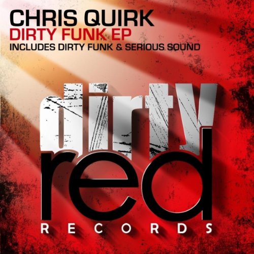 Amazon MusicでChris QuirkのDirty Funk EPを再生する