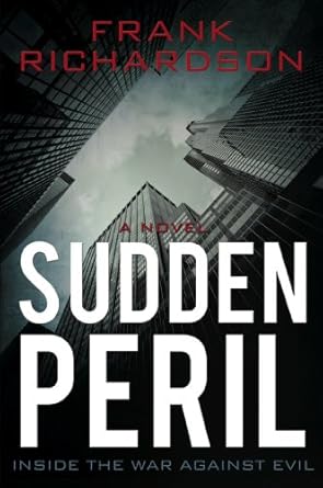 Sudden Peril - Kindle edition by Richardson, Frank. Mystery, Thriller ...