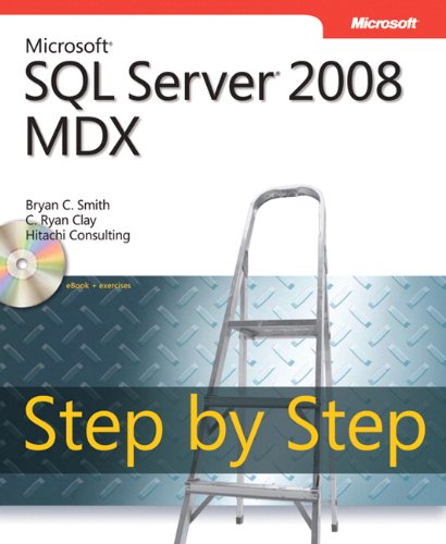 Microsoft® SQL Server® 2008 MDX Step by Step: 9780735626188: Computer ...