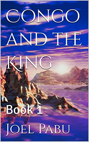 Amazon.com: Congo and the King: Book 1 (Congo and the Kingdom) eBook ...
