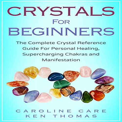Amazon.com: Crystals for Beginners: The Complete Crystal Reference ...