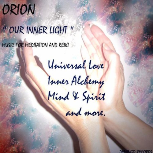 Play Our Inner Light by Orion on Amazon Music