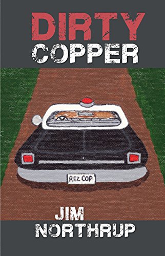 Dirty Copper - Kindle edition by Northrup, Jim. Politics & Social ...