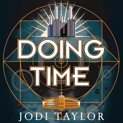 Out of Time: The Time Police, Book 6 (Audio Download): Jodi Taylor ...