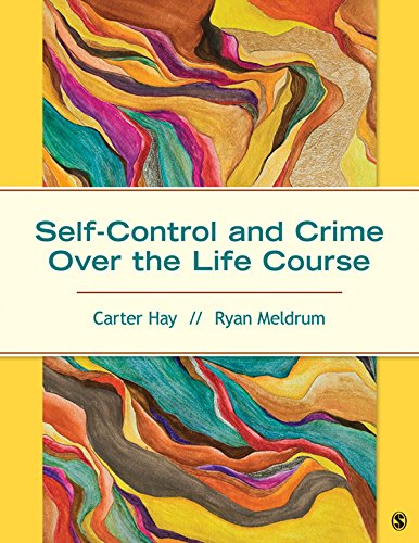 Self-Control and Crime Over the Life Course - Kindle edition by Hay ...