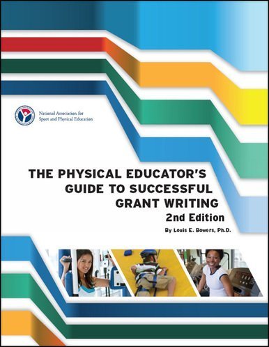 Physical Educator's Guide to Successful Grant Writing: How to Find ...