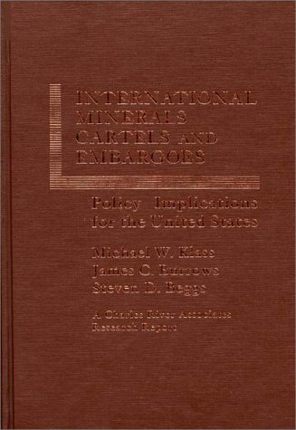 International Minerals Cartels and Embargoes: Policy Implications for ...