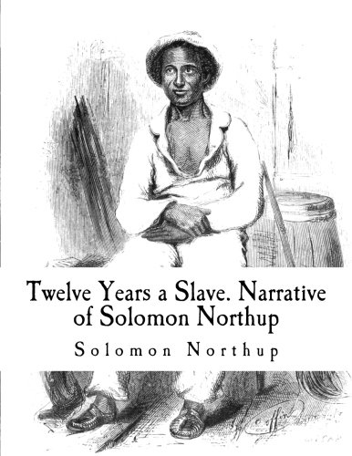 Amazon | Twelve Years a Slave: Narrative of Solomon Northup, a Citizen ...