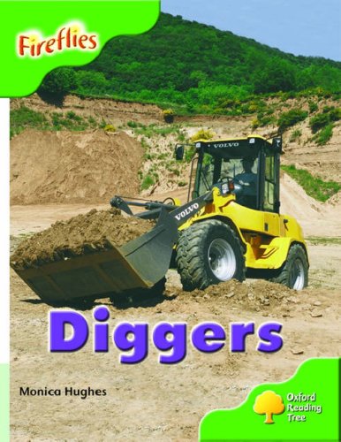 Oxford Reading Tree: Stage 2: More Fireflies: Pack A: Diggers: Monica ...