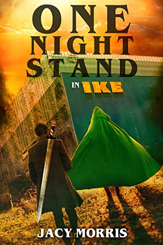 One Night Stand in Ike (One Night Stand at the End of the World Book 3 ...