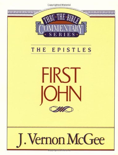 Thru the Bible Commentary Vol. 56: The Epistles (1 John) - Kindle ...