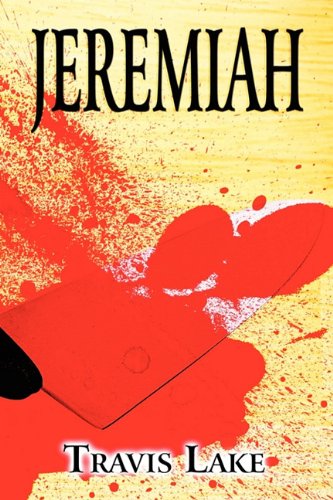 Jeremiah: Lake, Travis: 9781451252910: Amazon.com: Books