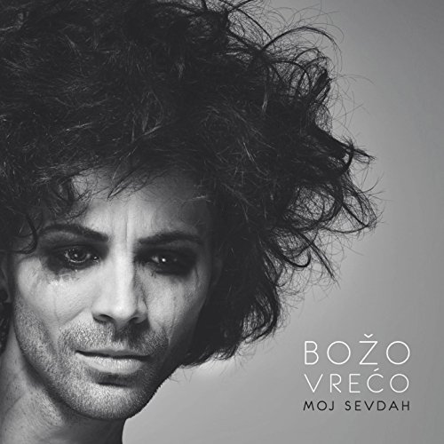Play Moj Sevdah by Bozo Vreco on Amazon Music